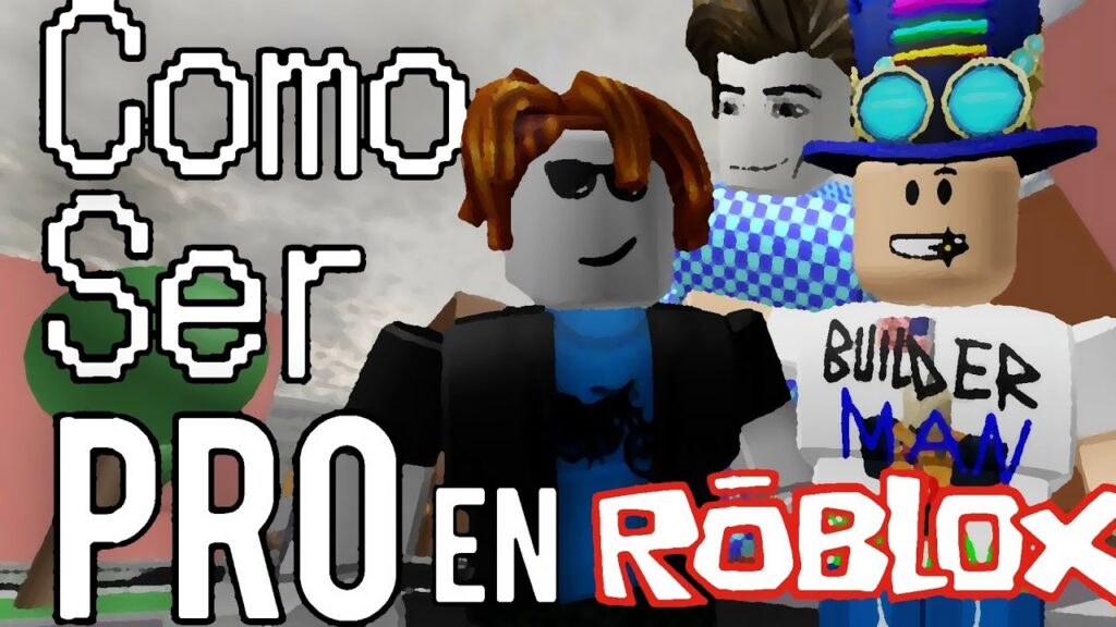 Como ser un pro en Roblox